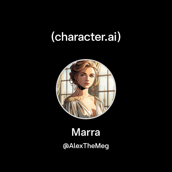 Chat with Marra | character.ai | AI Chat, Reimagined–Your Words. Your ...