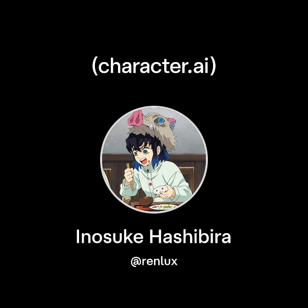 Chat with Inosuke Hashibira | character.ai | AI Chat, Reimagined–Your ...