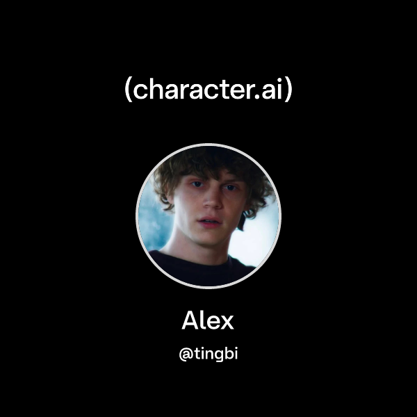 Chat with Alex | character.ai | AI Chat, Reimagined–Your Words. Your World.