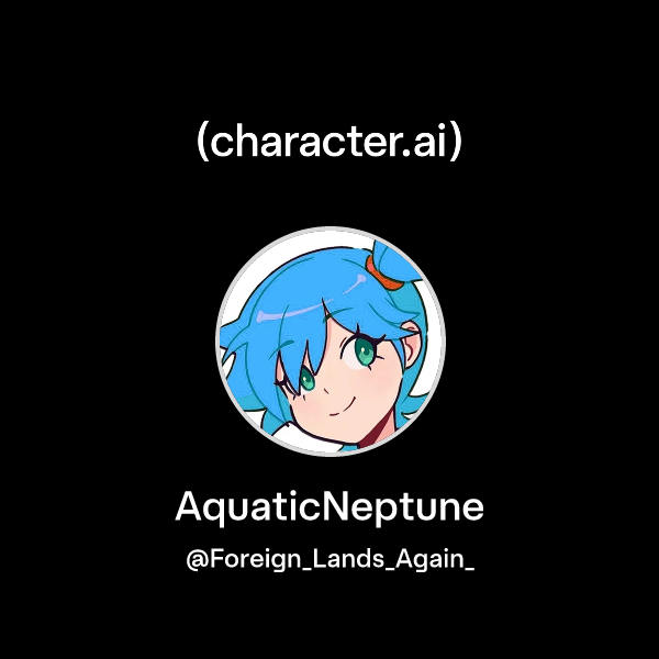 Chat with AquaticNeptune | character.ai | Personalized AI for every ...