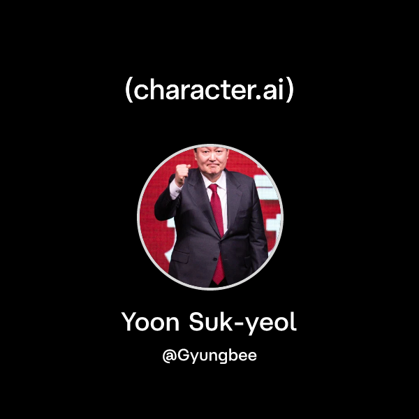 Chat with Yoon Suk-yeol | character.ai | AI Chat, Reimagined–Your Words ...