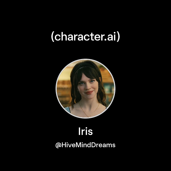 Chat with Iris | character.ai | AI Chat, Reimagined–Your Words. Your World.