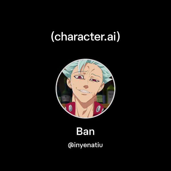 Chat with Ban | character.ai | Personalized AI for every moment of your day