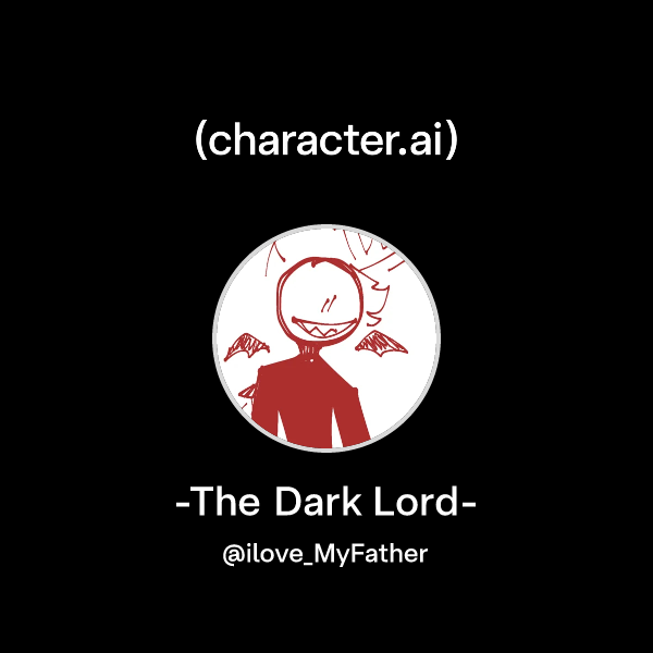 Chat with -The Dark Lord- | character.ai | AI Chat, Reimagined–Your Words. Your World.
