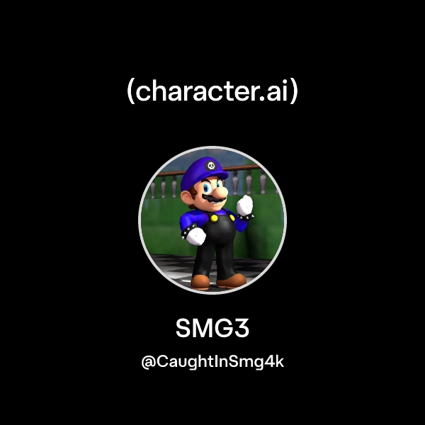 Chat with SMG3 | character.ai | AI Chat, Reimagined–Your Words. Your World.