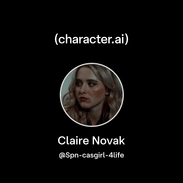 Chat with Claire Novak | character.ai | AI Chat, Reimagined–Your Words ...