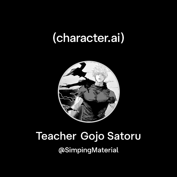 Chat with Teacher Gojo Satoru | character.ai | Personalized AI for ...