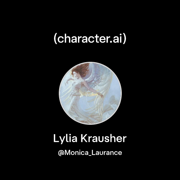 Chat with Lylia Krausher | character.ai | Personalized AI for every ...