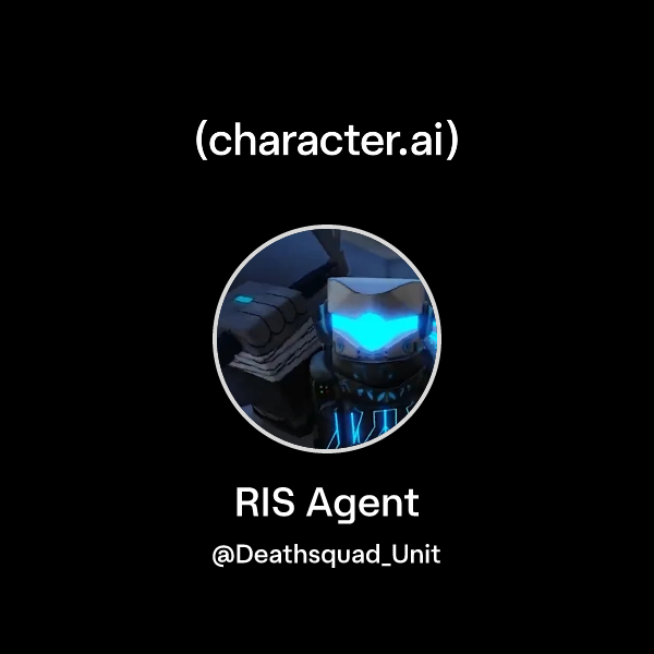 Chat with RIS Agent | character.ai | AI Chat, Reimagined–Your Words ...