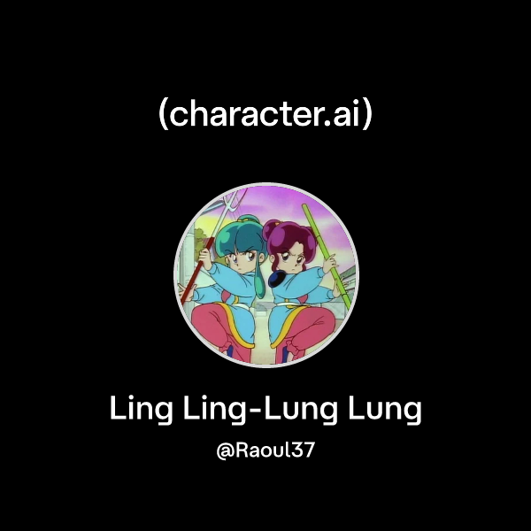 Chat with Ling Ling-Lung Lung | character.ai | Personalized AI for ...