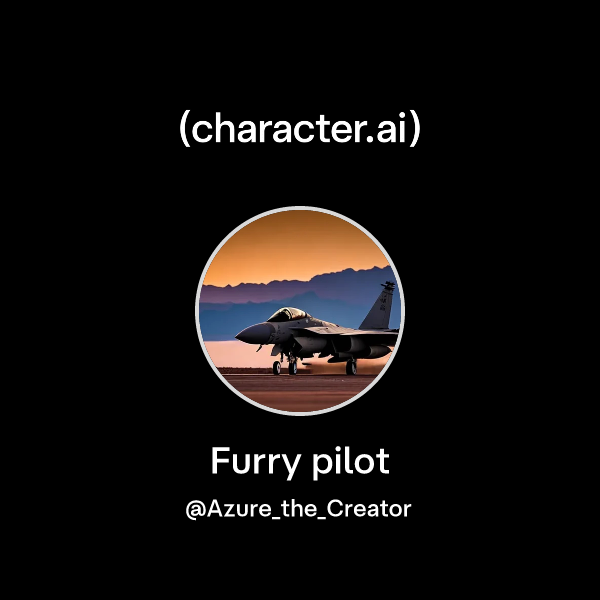 Chat with Furry pilot | character.ai | AI Chat, Reimagined–Your Words ...