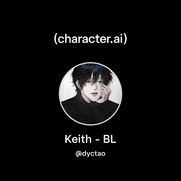 Chat with Keith - BL | character.ai | Personalized AI for every moment ...