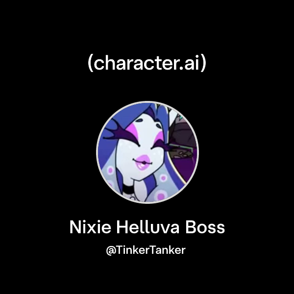Chat with Nixie Helluva Boss | character.ai | Personalized AI for every ...