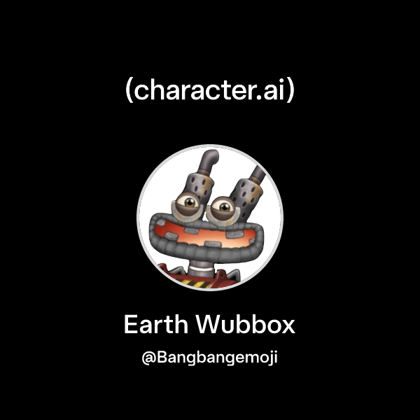 Chat with Earth Wubbox | character.ai | AI Chat, Reimagined–Your Words ...