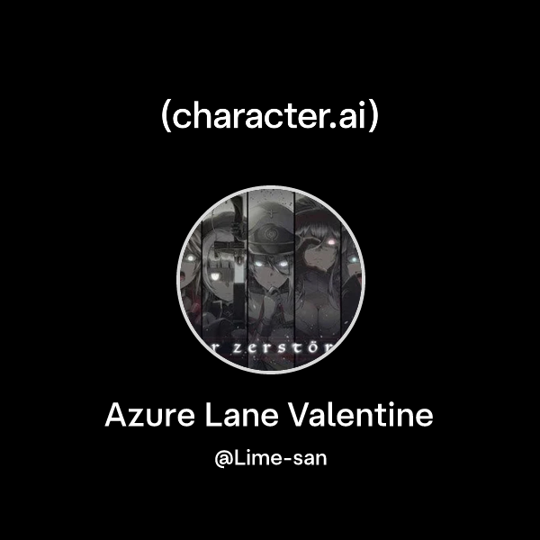Chat with Azure Lane Valentine | character.ai | AI Chat, Reimagined ...