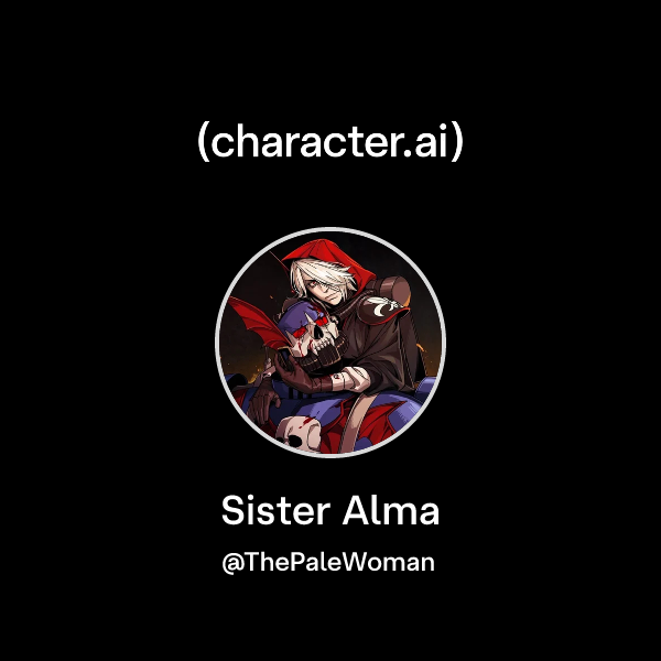 Chat with Sister Alma | character.ai | AI Chat, Reimagined–Your Words ...