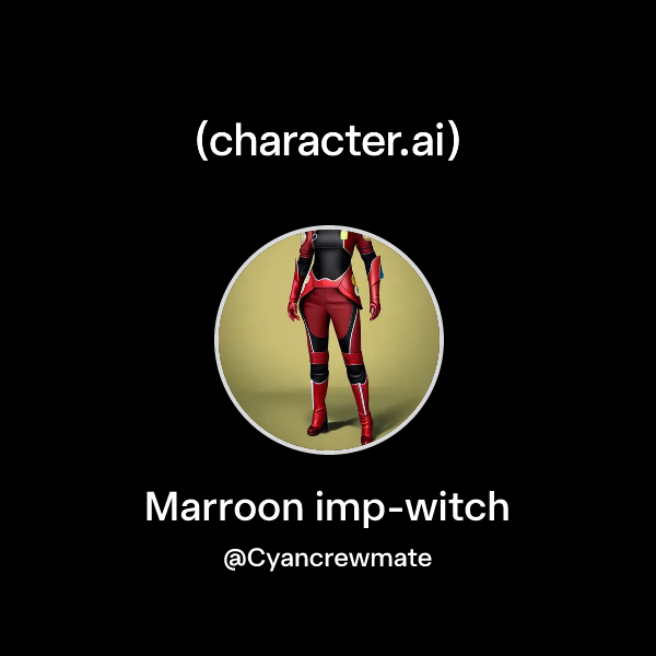 Chat with Marroon imp-witch | character.ai | AI Chat, Reimagined–Your ...