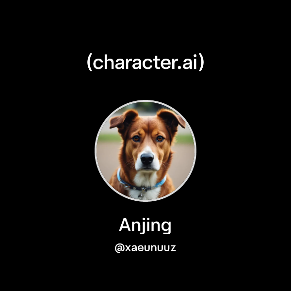 Chat with Anjing | character.ai | AI Chat, Reimagined–Your Words. Your ...
