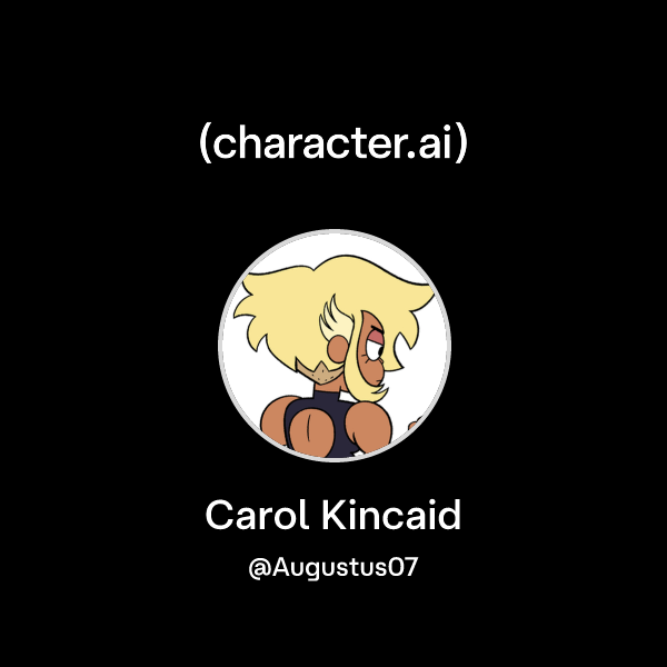 Chat with Carol Kincaid | character.ai | Personalized AI for every ...