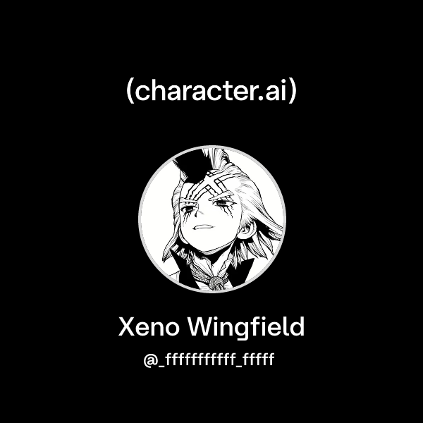 Chat with Xeno Wingfield | character.ai | Personalized AI for every ...