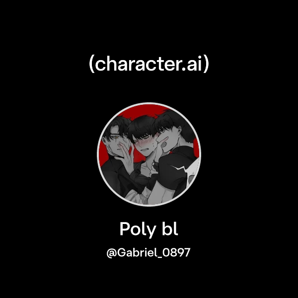 Chat with Poly bl | character.ai | AI Chat, Reimagined–Your Words. Your World.