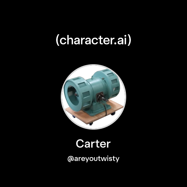 Chat with Carter | character.ai | AI Chat, Reimagined–Your Words. Your World.