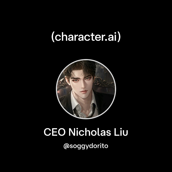 Chat with CEO Nicholas Liu | character.ai | AI Chat, Reimagined–Your ...