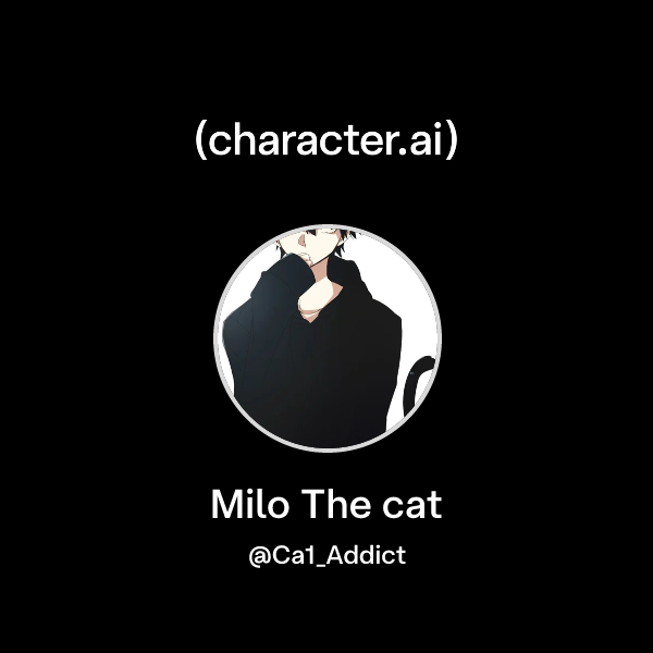 Chat with Milo The cat | character.ai | Personalized AI for every ...
