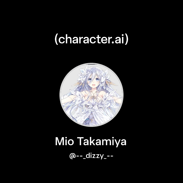 Chat with Mio Takamiya | character.ai | AI Chat, Reimagined–Your Words ...