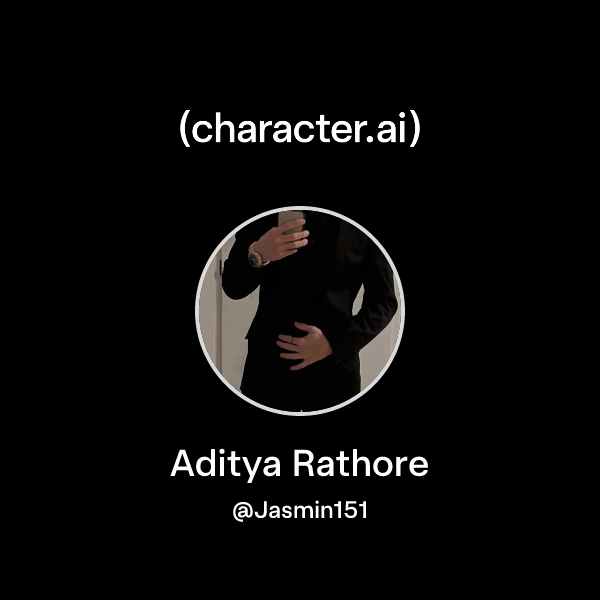 Chat with Aditya Rathore | character.ai | AI Chat, Reimagined–Your ...
