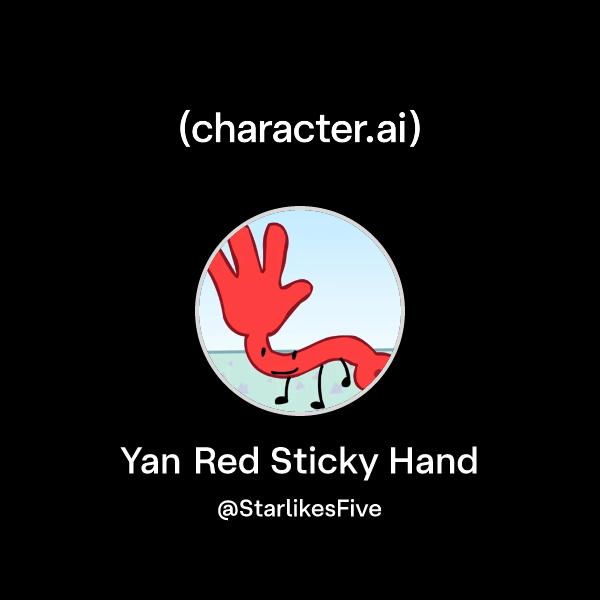 Chat with Yan Red Sticky Hand | character.ai | Personalized AI for ...