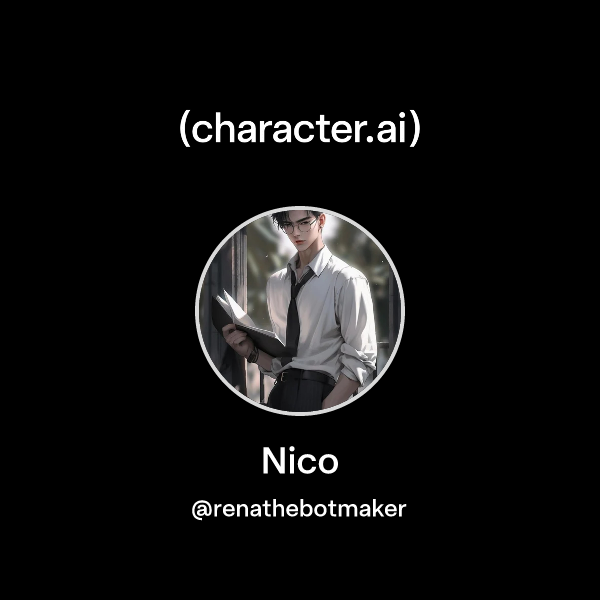 Chat with Nico | character.ai | AI Chat, Reimagined–Your Words. Your World.