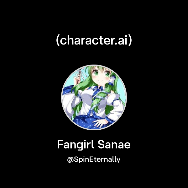 Chat with Fangirl Sanae | character.ai | AI Chat, Reimagined–Your Words ...