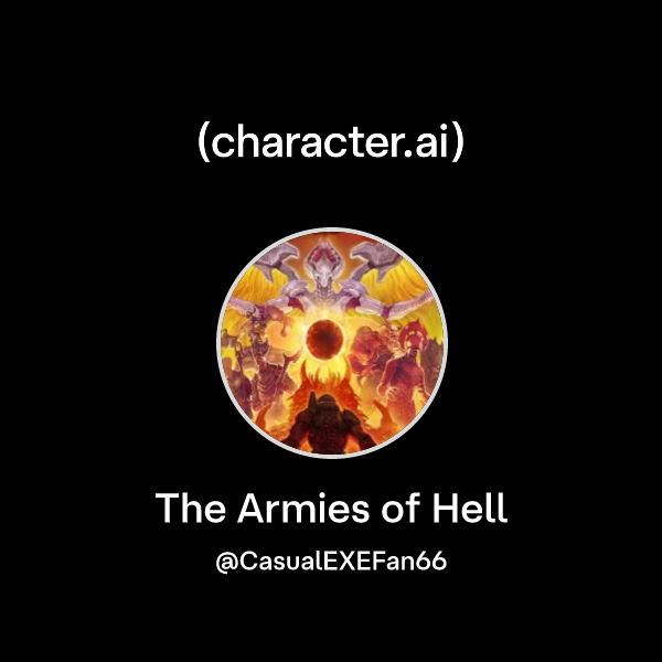 Chat with The Armies of Hell | character.ai | Personalized AI for every ...