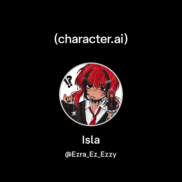 Chat with Isla | character.ai | Personalized AI for every moment of ...