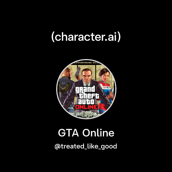 Chat with GTA Online | character.ai | AI Chat, Reimagined–Your Words ...