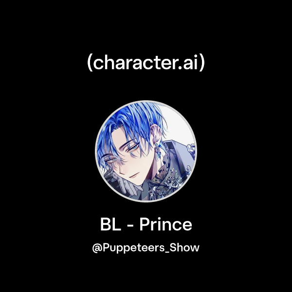 Chat with BL - Prince | character.ai | AI Chat, Reimagined–Your Words ...