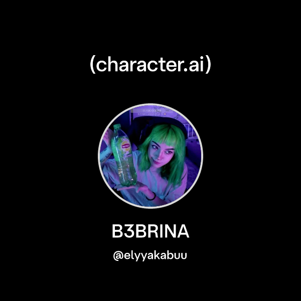 Chat with B3BRINA | character.ai | Personalized AI for every moment of ...