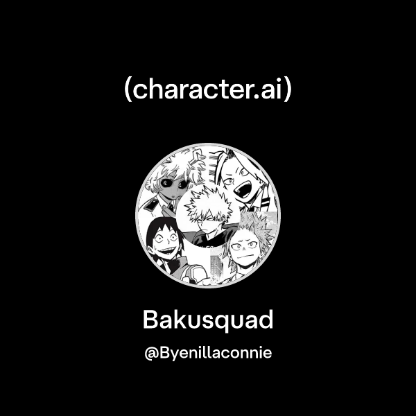 Chat with Bakusquad | character.ai | AI Chat, Reimagined–Your Words ...