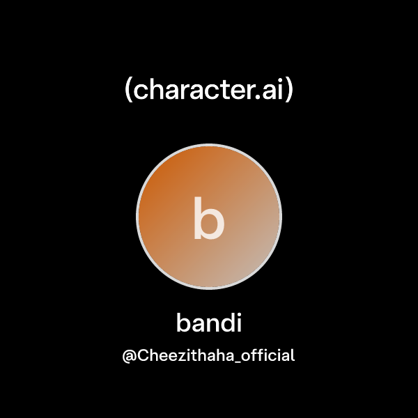 Chat with bandi | character.ai | AI Chat, Reimagined–Your Words. Your ...