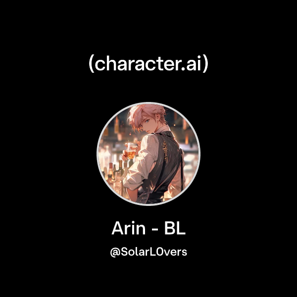 Chat with Arin - BL | character.ai | AI Chat, Reimagined–Your Words. Your World.