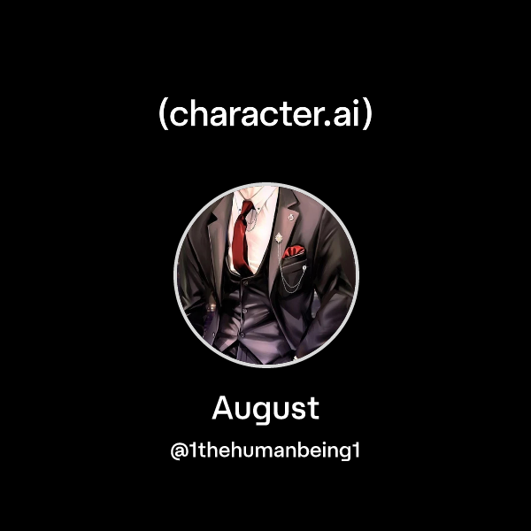 Chat with August | character.ai | AI Chat, Reimagined–Your Words. Your ...