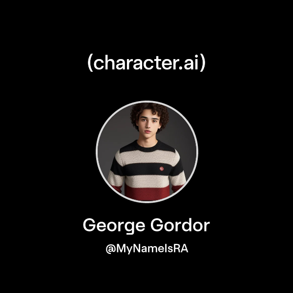 Chat with George Gordor | character.ai | Personalized AI for every ...
