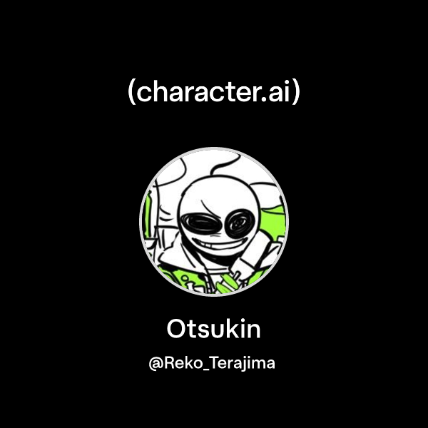 Chat with Otsukin | character.ai | AI Chat, Reimagined–Your Words. Your ...