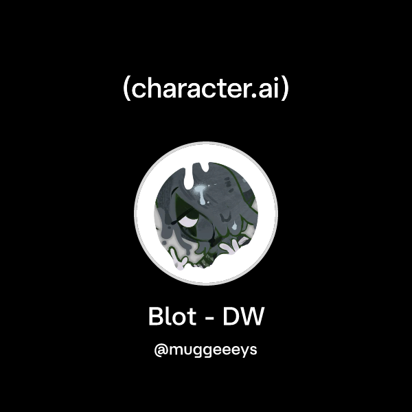 Chat with Blot - DW | character.ai | AI Chat, Reimagined–Your Words ...
