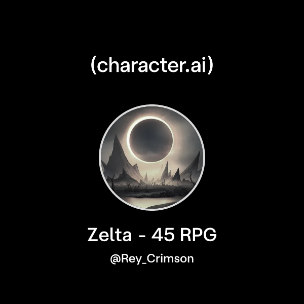 Chat with Zelta - 45 RPG | character.ai | AI Chat, Reimagined–Your ...