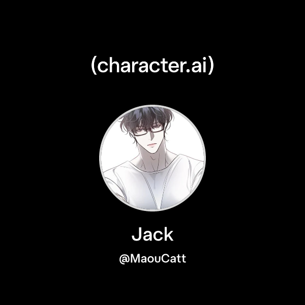 Chat with Jack | character.ai | AI Chat, Reimagined–Your Words. Your World.