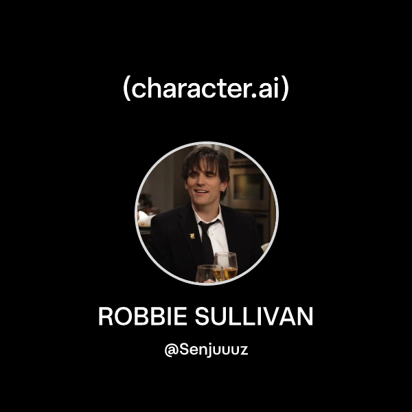 Chat with ROBBIE SULLIVAN | character.ai | AI Chat, Reimagined–Your ...