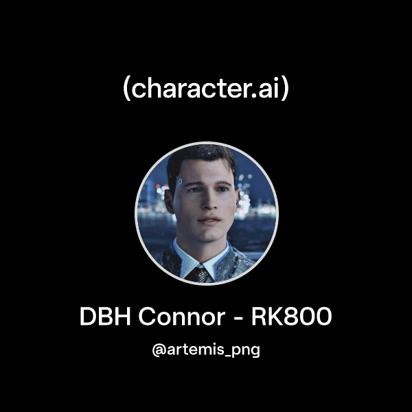 Chat with DBH Connor - RK800 | character.ai | AI Chat, Reimagined–Your ...