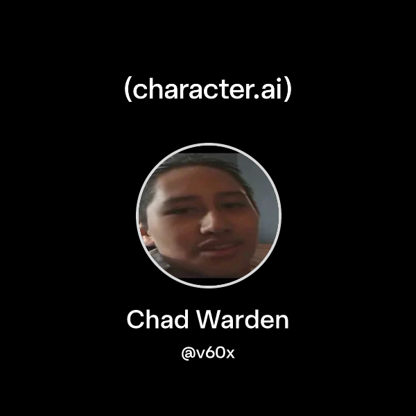 Chat with Chad Warden | character.ai | AI Chat, Reimagined–Your Words ...